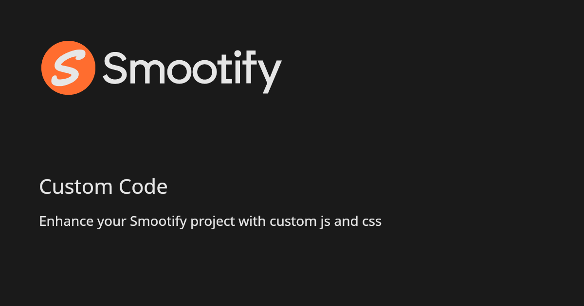 Custom Code | Smootify Docs