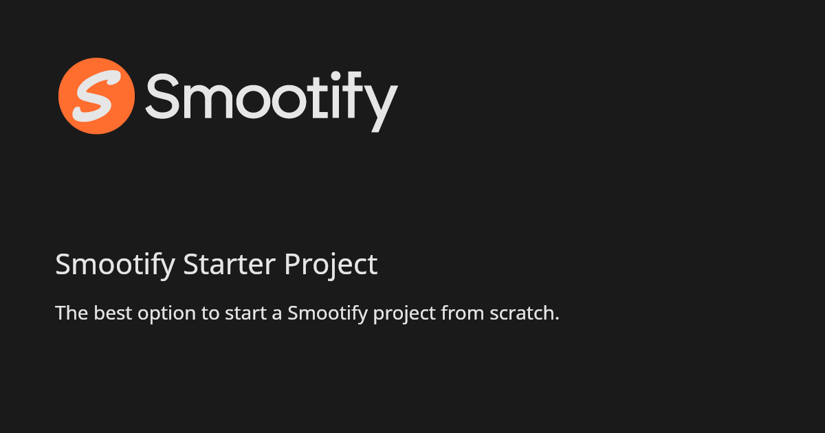 Smootify Starter Project | Smootify Docs